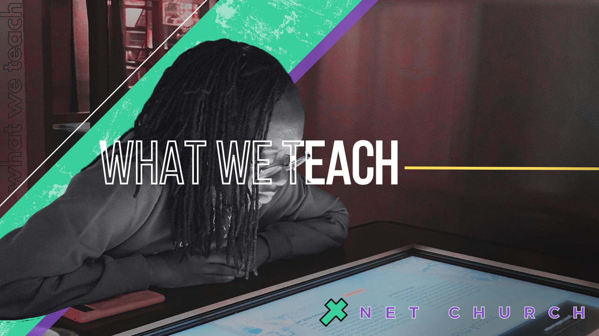 What We Teach – NET CHURCH